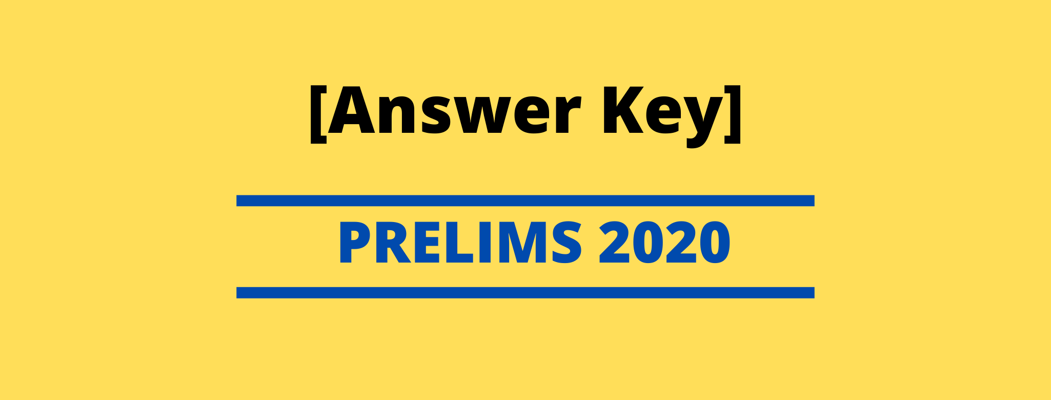 [Answer Key] Prelims 2020 General Studies Paper 1 - Answer Key and ...
