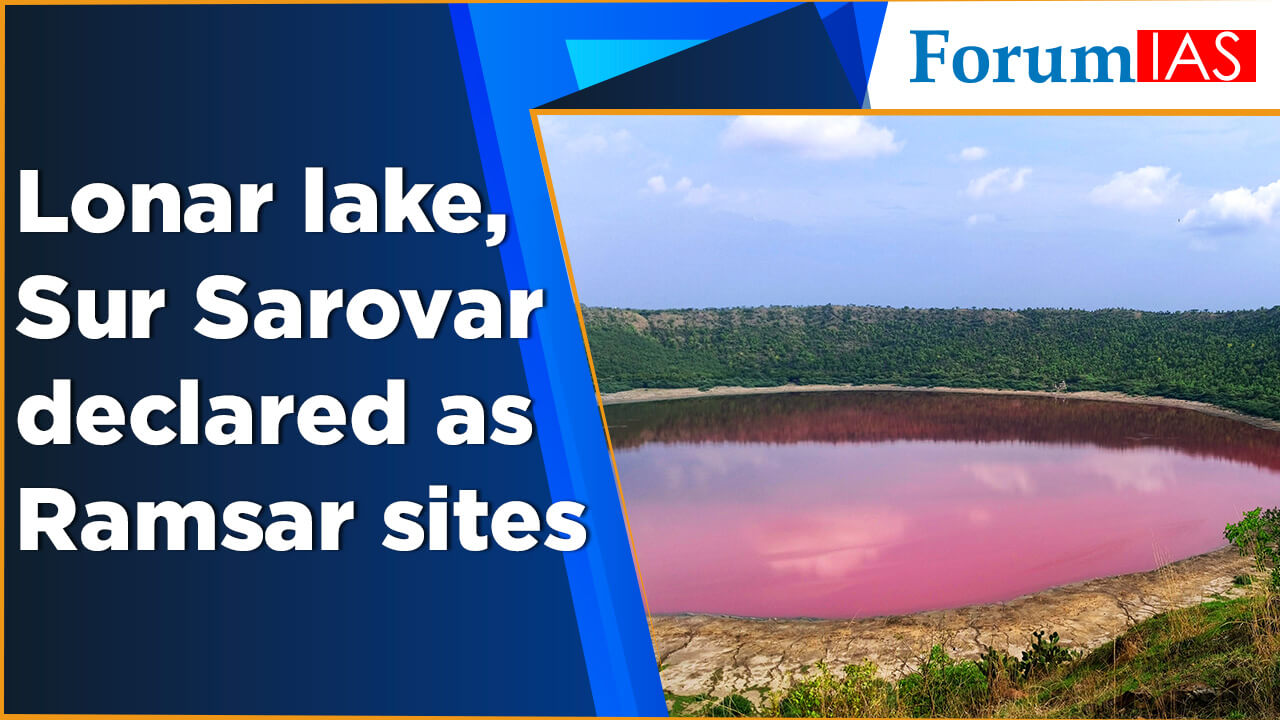 Lonar lake, Sur Sarovar declared as Ramsar sites |ForumIAS Blog