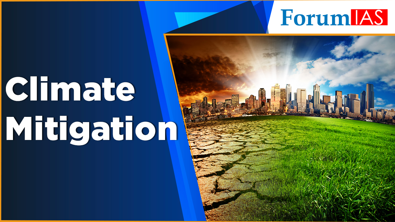 climate change mitigation |ForumIAS Blog