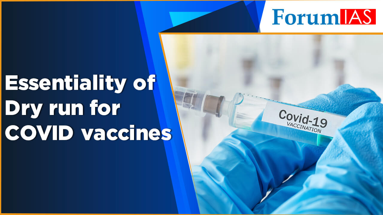 Why the Dry run is essential? |ForumIAS Blog