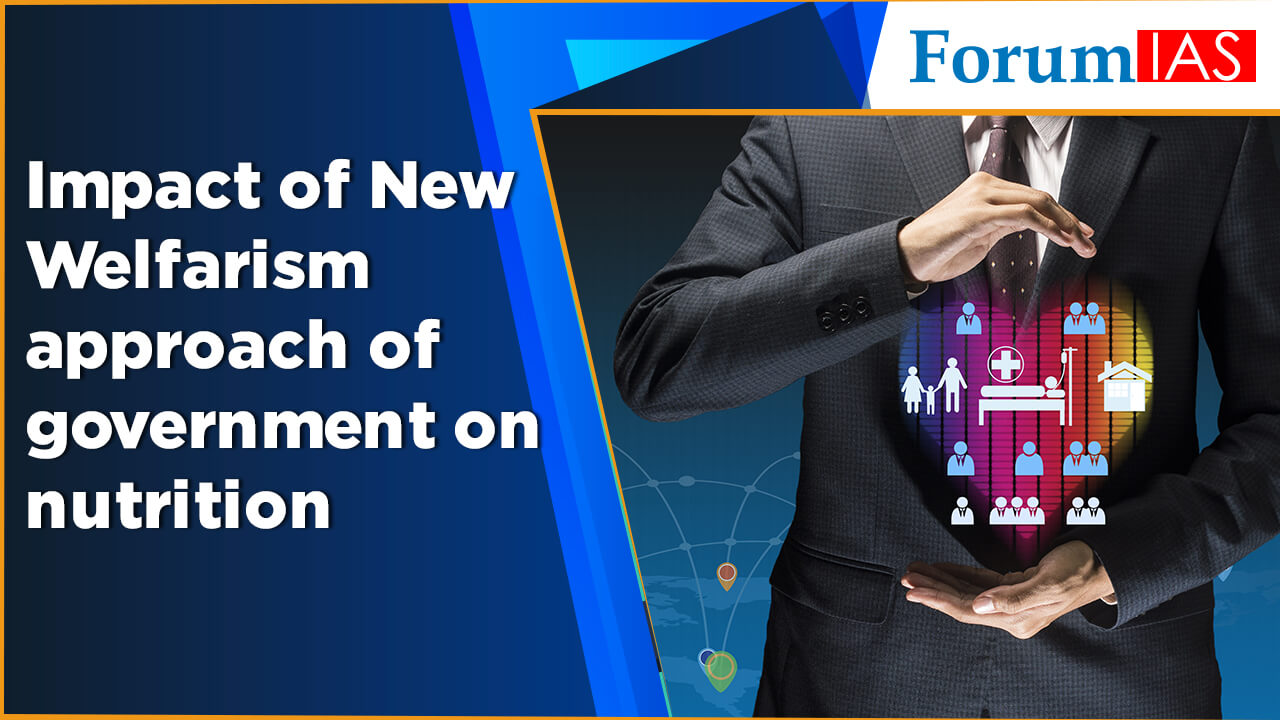 What is New welfarism approach?ForumIAS Blog