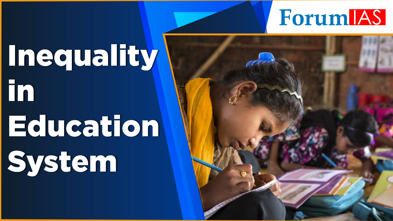 Inequality in Education System -ForumIAS Blog