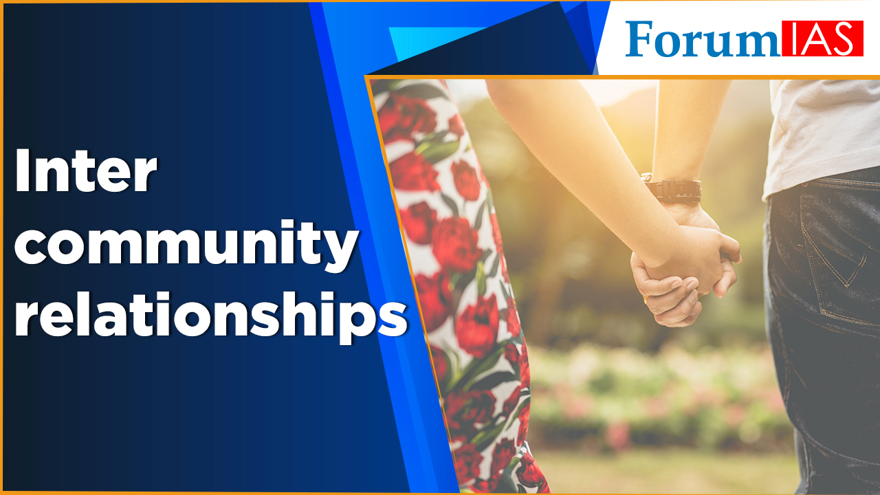Inter community Relationships -ForumIAS Blog