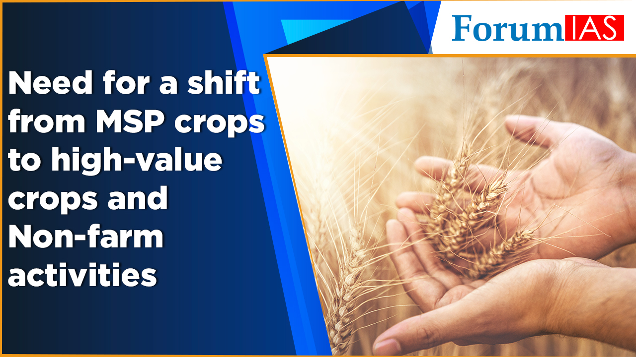 Why green revolution states should shift from MSP crops to high value ...
