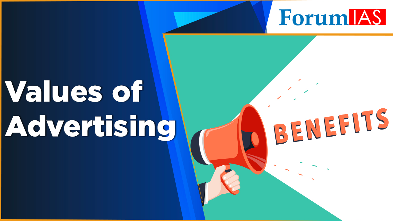 what is Ethical values in advertising |ForumIAS Blog