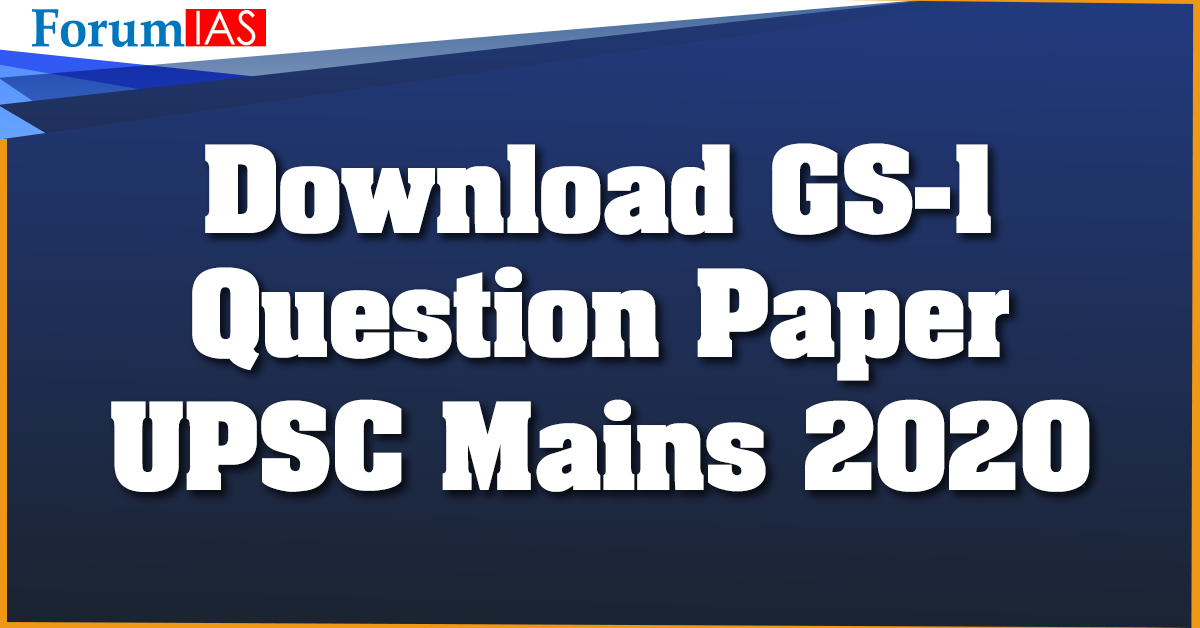 [Download ]GENERAL STUDIES PAPER 1 UPSC MAINS CIVIL SERVICES EXAM 2020 ...