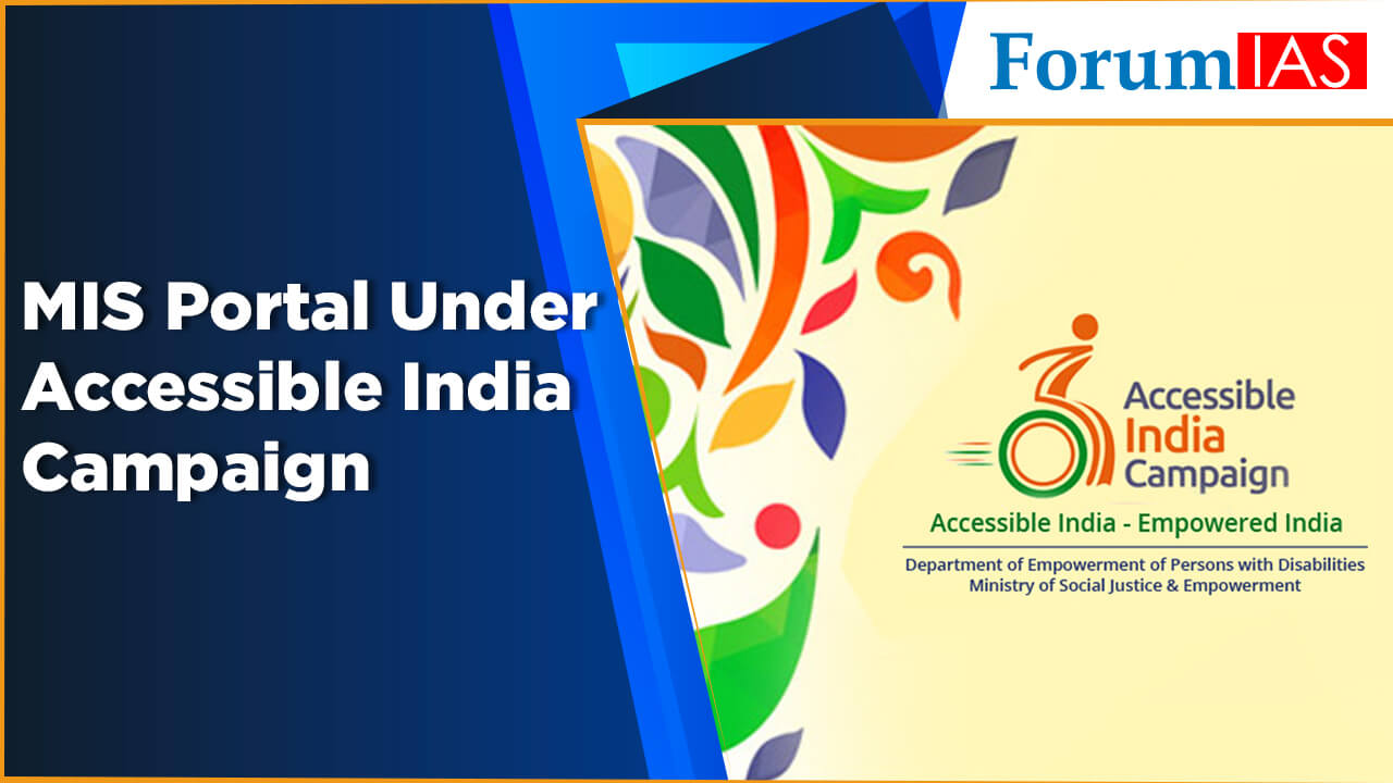 MIS Portal Under Accessible India Campaign|ForumIAS Blog