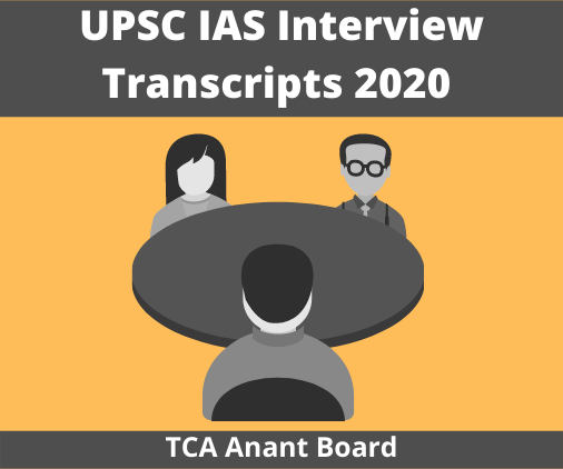 UPSC Interview Transcripts for Civil Services Examination | ForumIAS Blog