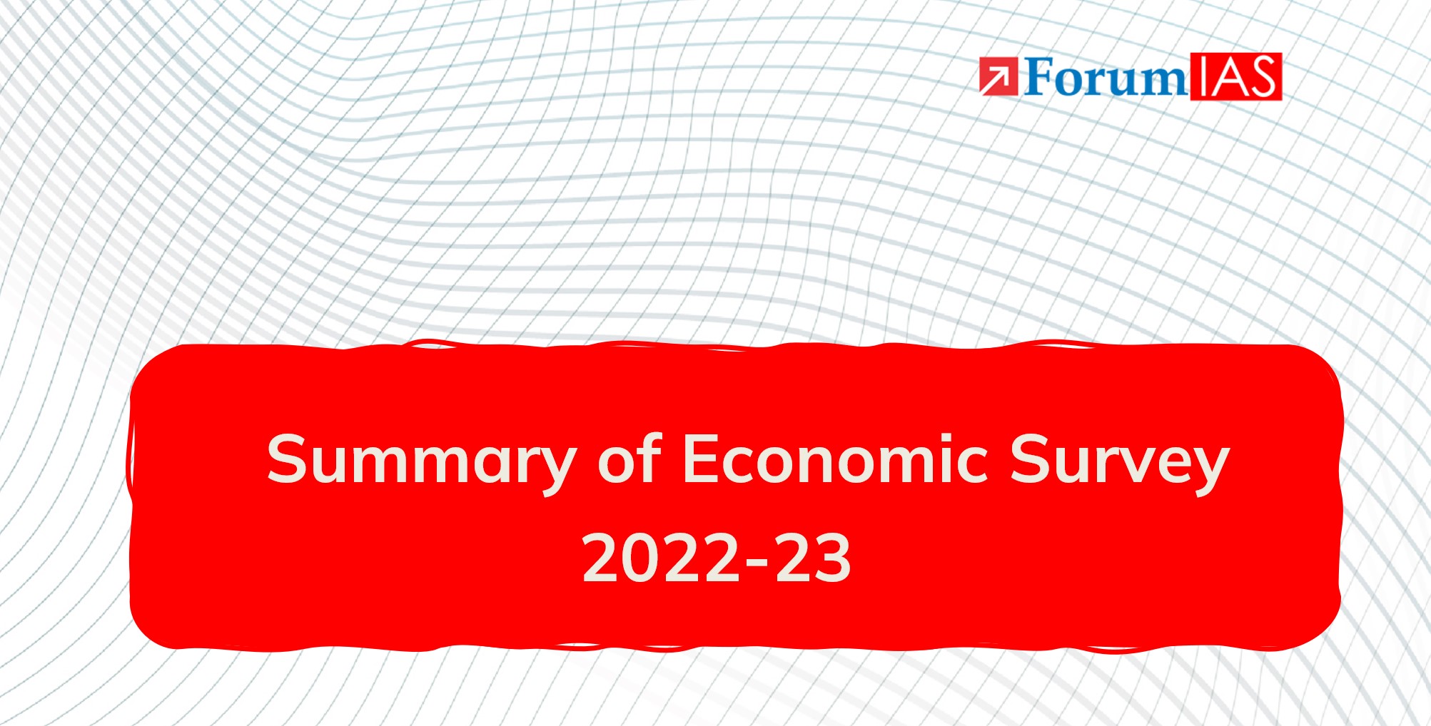 [PDF] Economic Survey Summary 2022-2023 by ForumIAS - For Civil ...