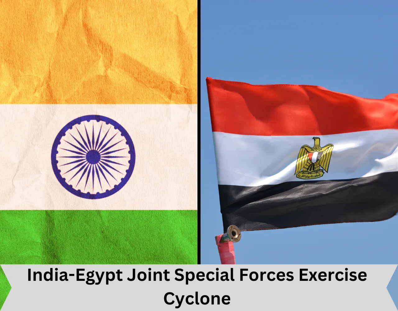 India-Egypt Joint Special Forces Exercise Cyclone | ForumIAS