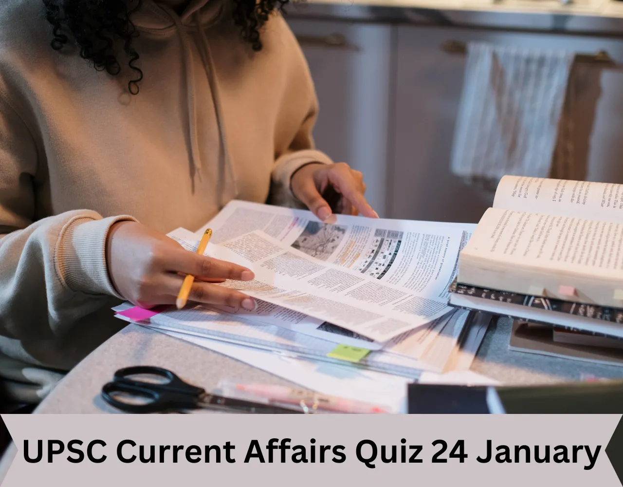 10 PM UPSC Current Affairs Quiz 24 January, 2024 | ForumIAS