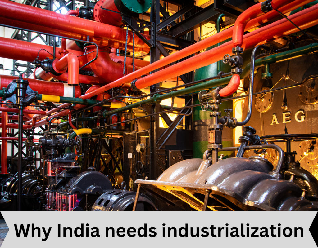 Why India needs deep industrialization | ForumIAS