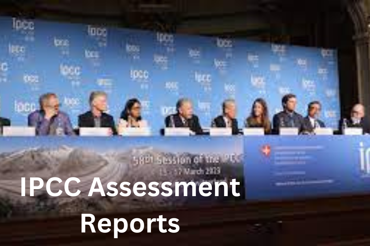 IPCC Assessment Reports | ForumIAS