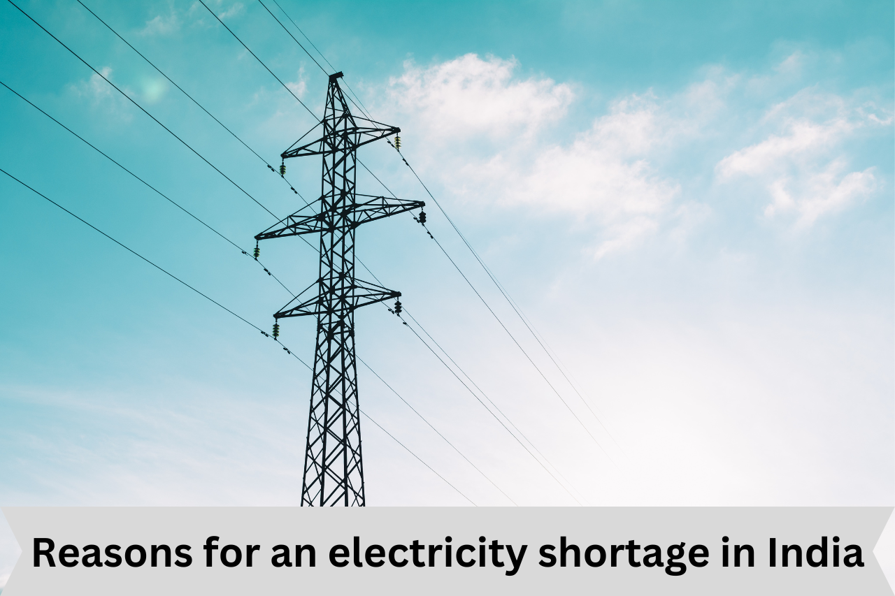 Reasons for an electricity shortage in India | ForumIAS