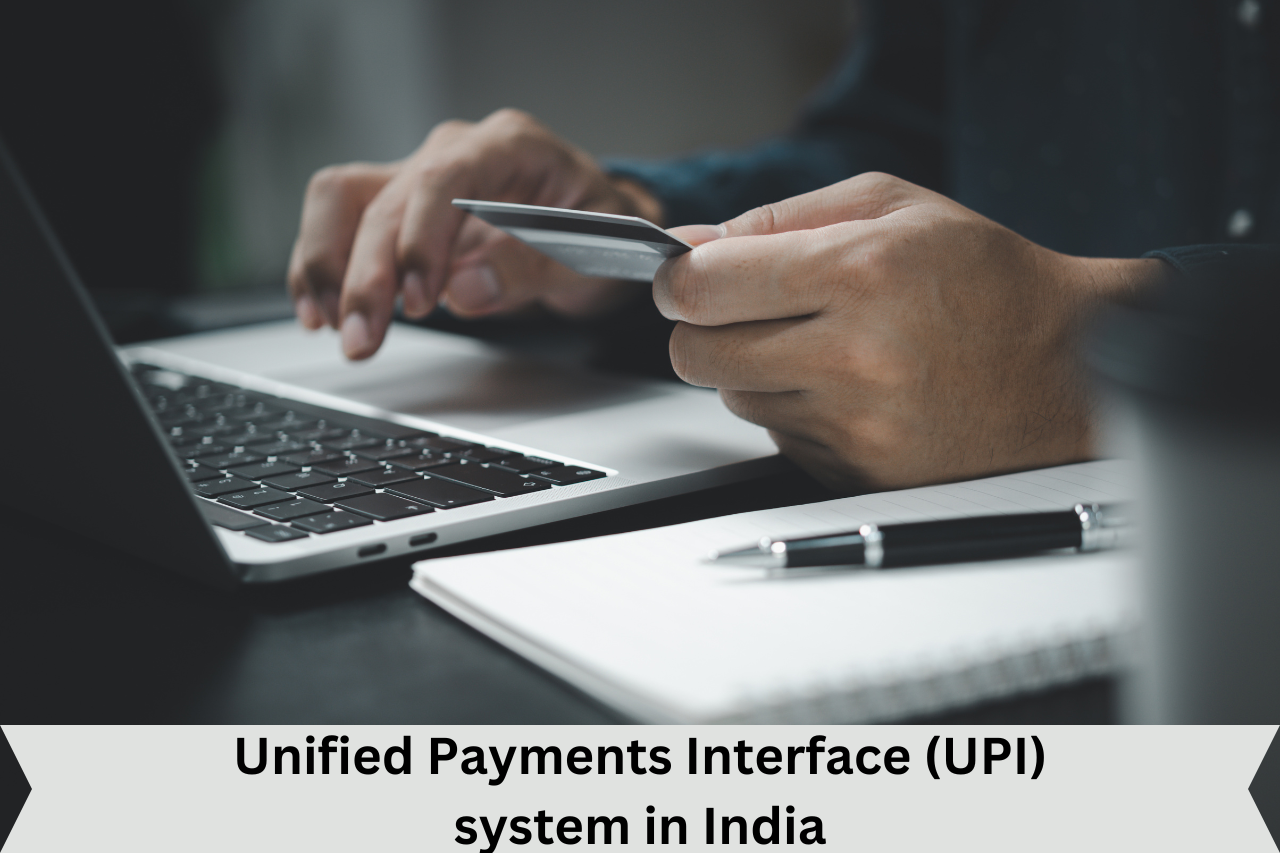 Unified Payments Interface (UPI) system in India | ForumIAS