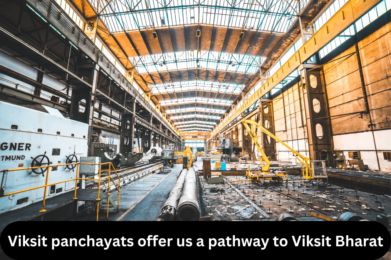 Viksit panchayats offer us a pathway to Viksit Bharat |ForumIAS