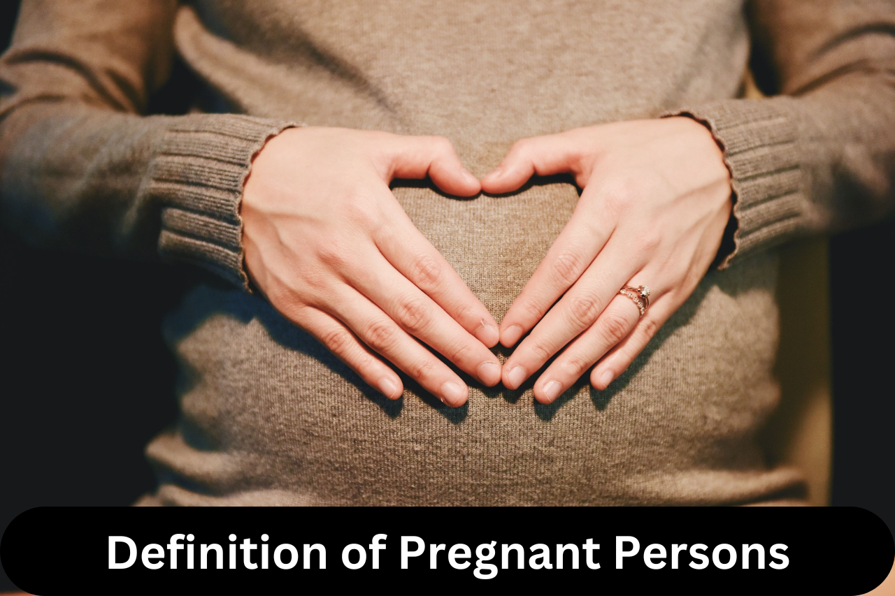 Definition of Pregnant Persons |ForumIAS