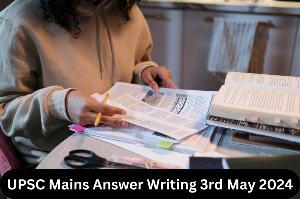 UPSC Mains Answer Writing 3rd May 2024 I Mains Marathon |ForumIAS