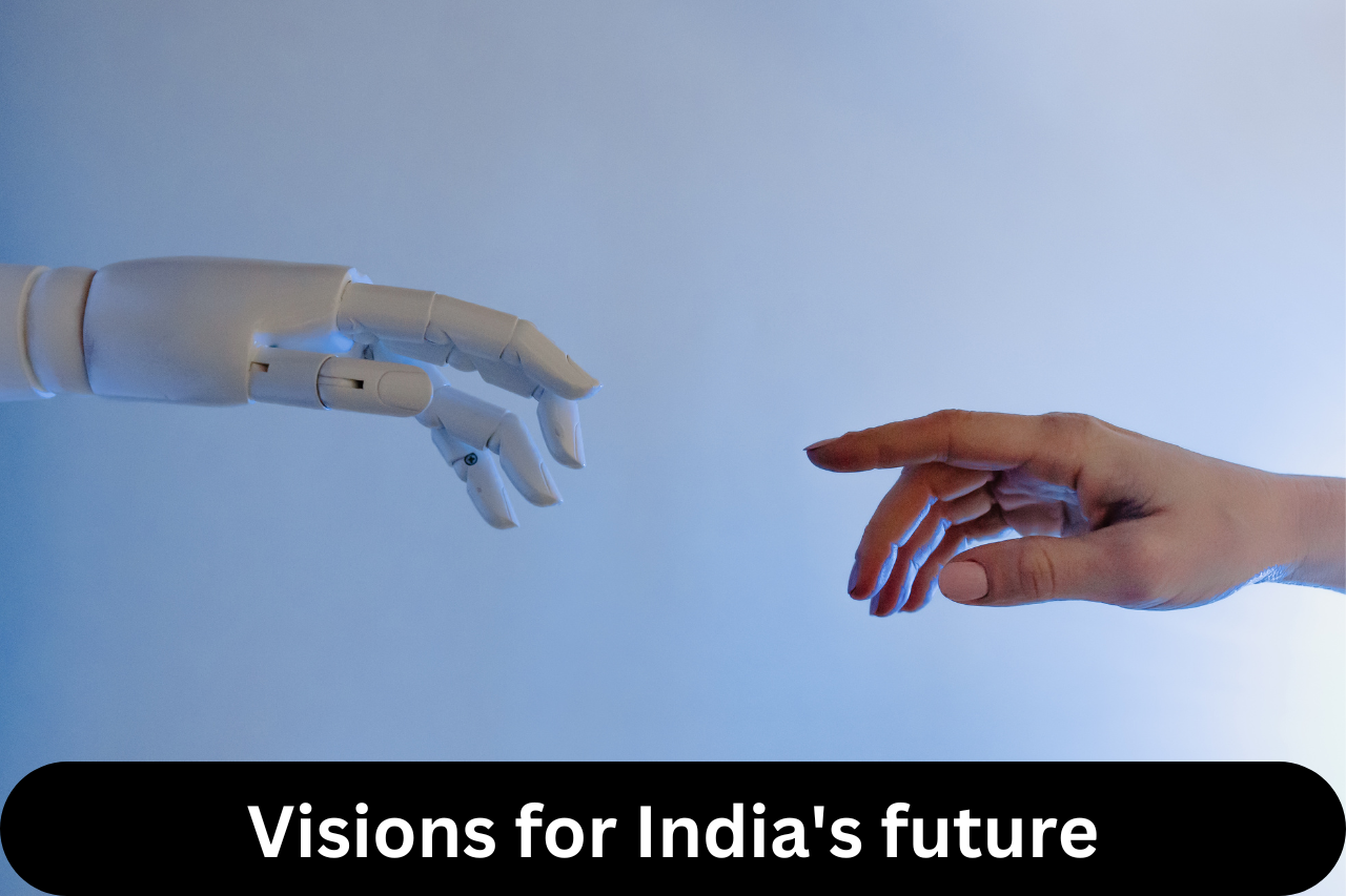 Visions for India's future |ForumIAS