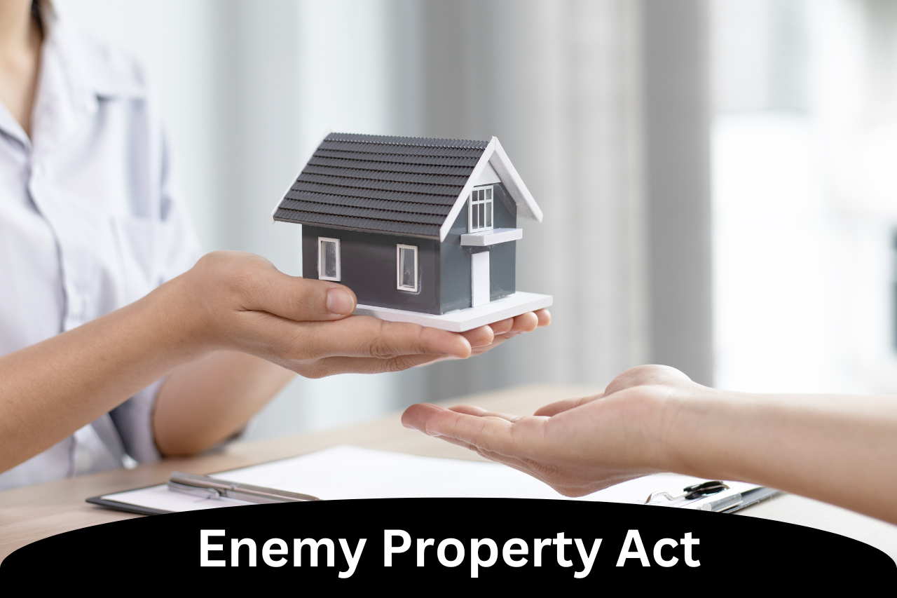 Enemy Property Act |ForumIAS