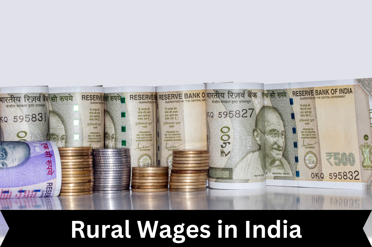 Rural Wages in India- Reasons and Way Forward – Free UPSC IAS ...