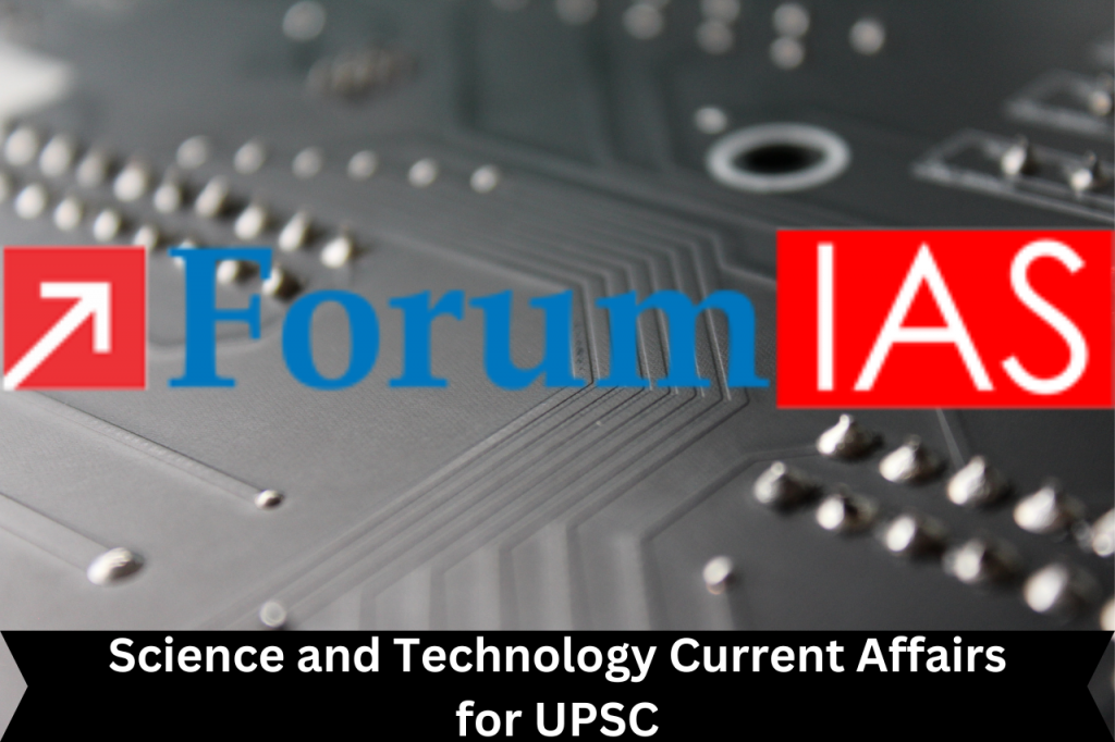 Science and Technology Current Affairs Updates for UPSC IAS Prelims ...