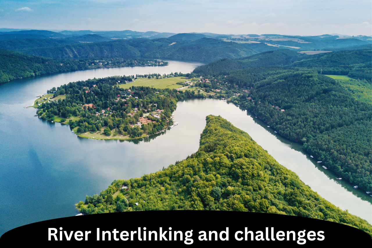 River Interlinking and challenges |ForumIAS