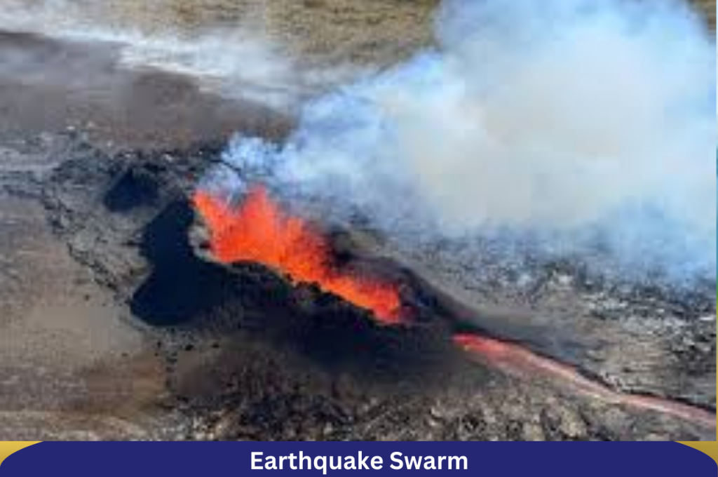 Earthquake Swarm |ForumIAS