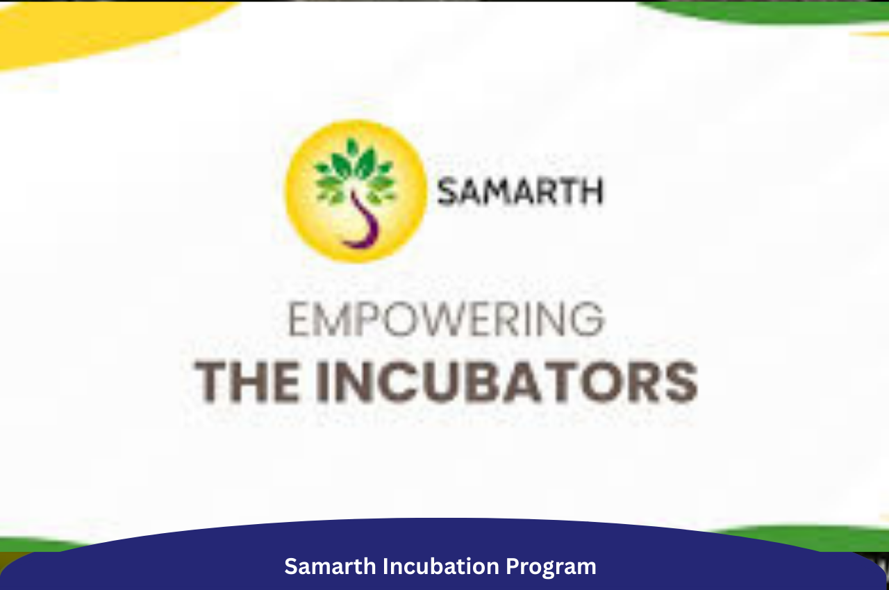 Samarth Incubation Program |ForumIAS