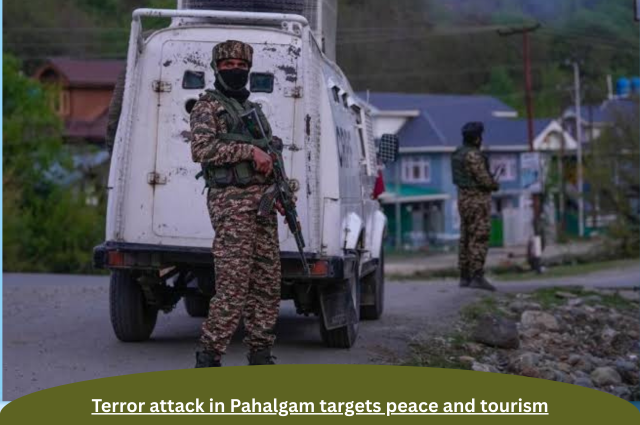 Terror attack in Pahalgam targets peace and tourism |ForumIAS