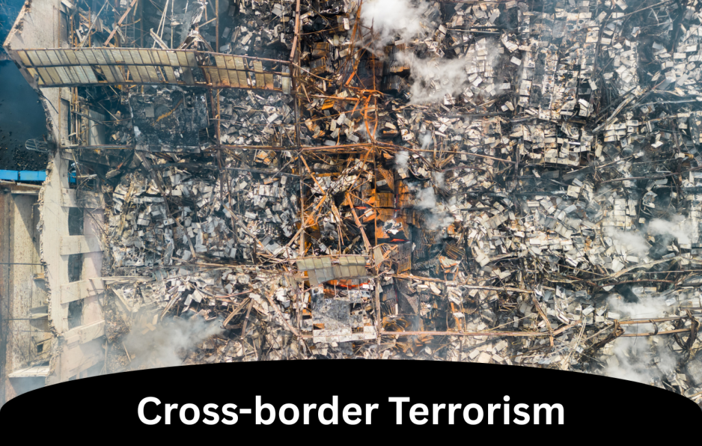 Cross-border Terrorism - Challenge & Countermeasure Initiatives ...