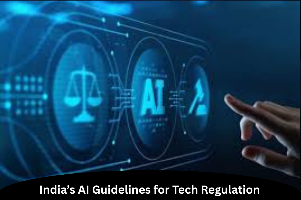 India’s AI Guidelines for Tech Regulation |ForumIAS