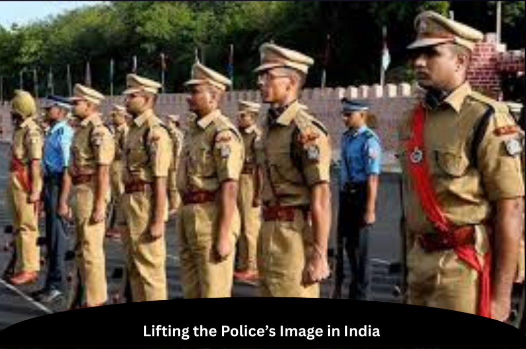 Lifting the Police’s Image in India |ForumIAS