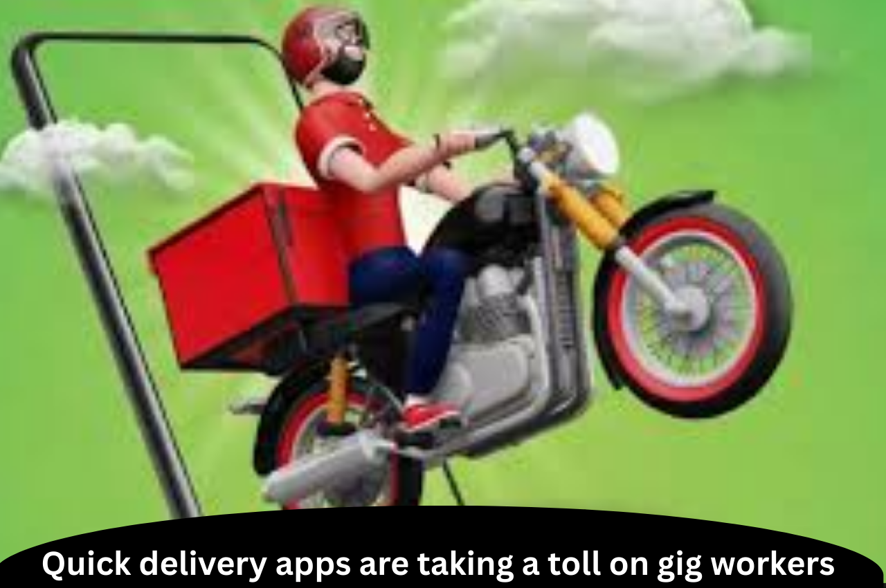 Quick delivery apps are taking a toll on gig workers |ForumIAS